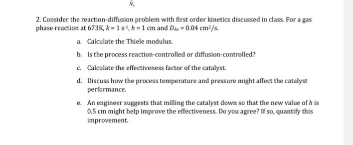 Solved 2. Consider the reaction-diffusion problem with first | Chegg.com