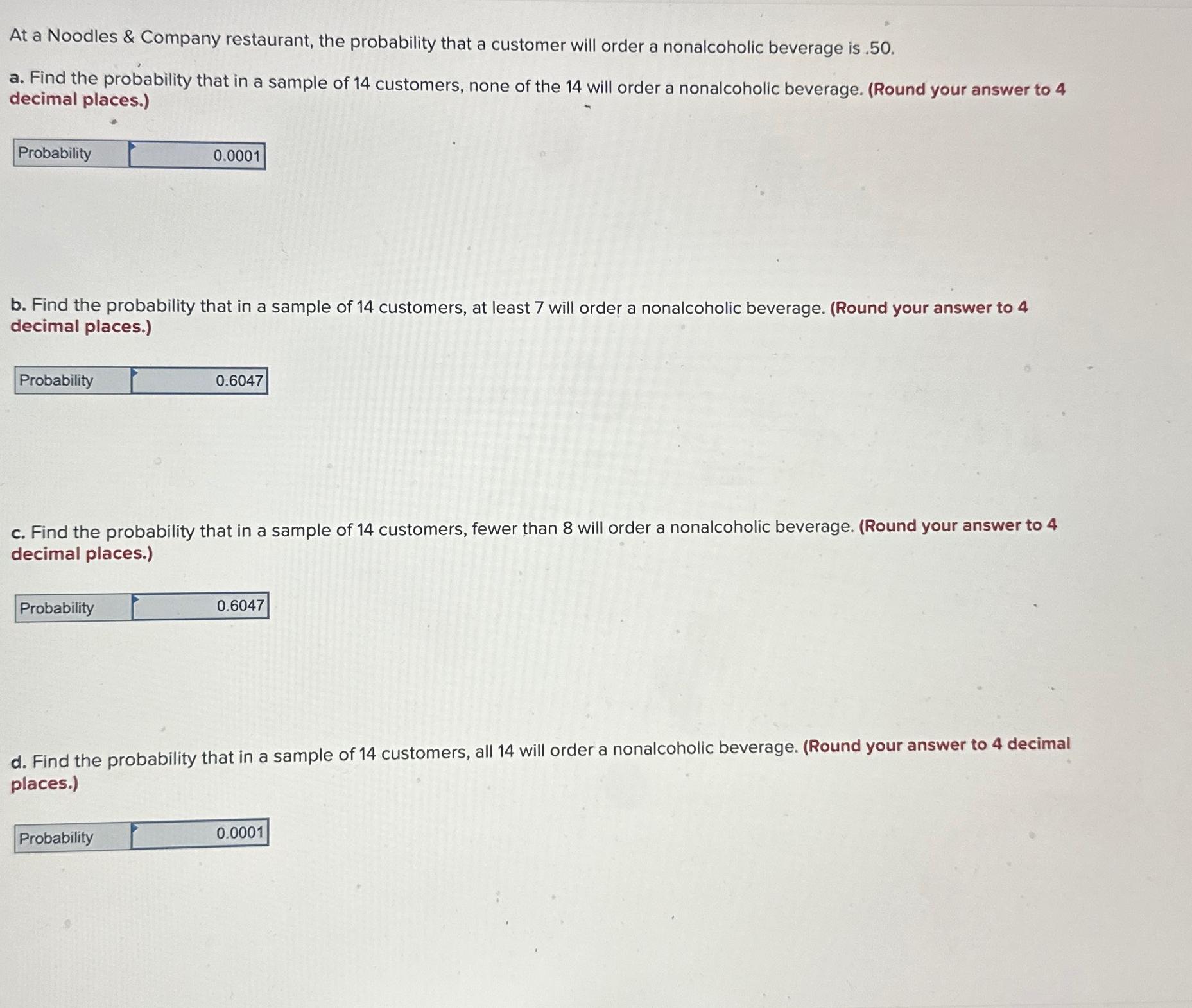 Solved At a Noodles & Company restaurant, the probability | Chegg.com