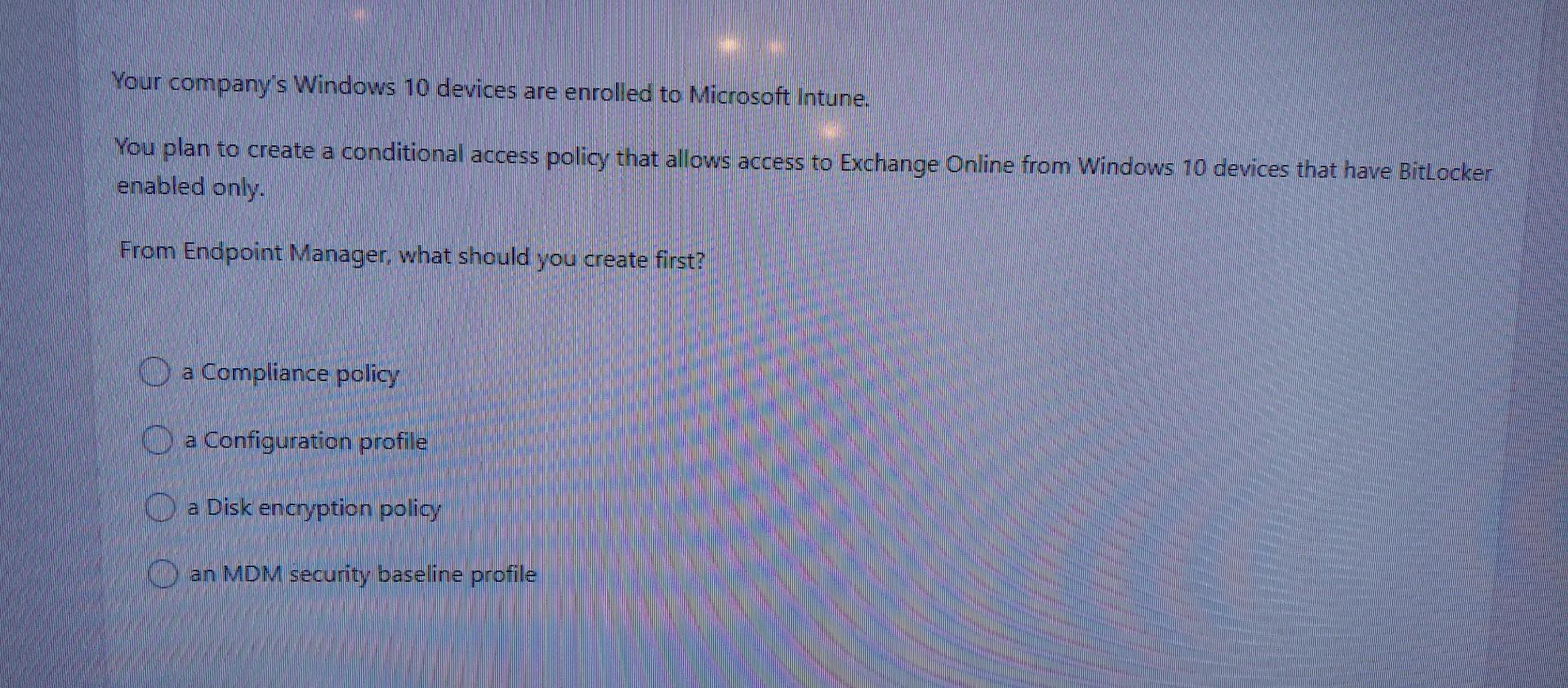 Solved Your company's Windows 10 devices are enrolled to | Chegg.com
