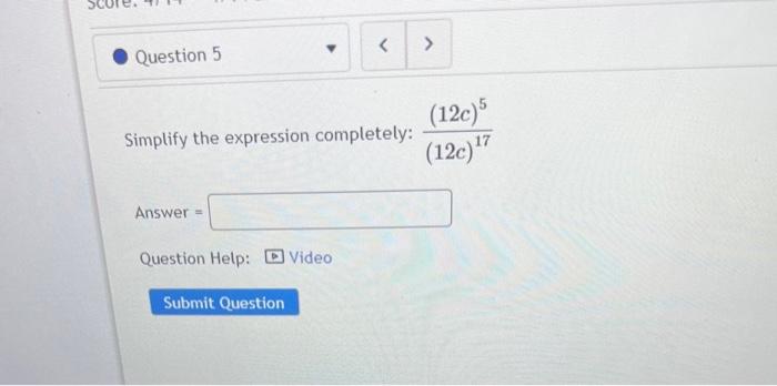 Solved Simplify the expression completely: (12c)17(12c)5 | Chegg.com