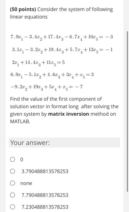 Solved (50 points) Consider the system of following linear | Chegg.com Solved (50 points) Consider the system of following linear | Chegg.com