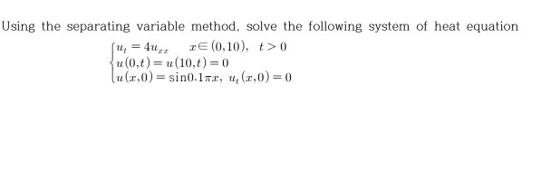 Solved Using the separating variable method, solve the | Chegg.com