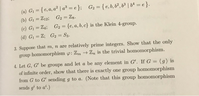 Solved 2. Find all the group homomorphisms from Gı into G2. | Chegg.com