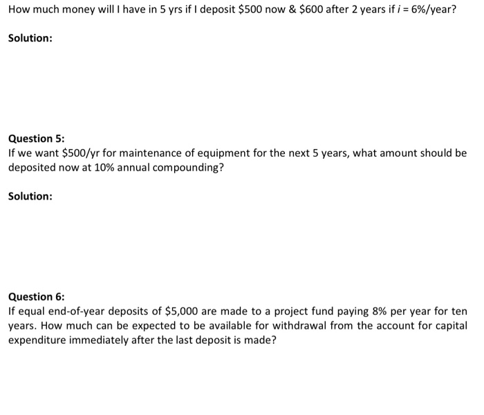 Solved How much money will I have in 5 yrs if I deposit $500 | Chegg.com