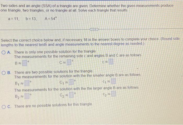 Solved Two sides and an angle (SSA) of a triangle are given. | Chegg.com