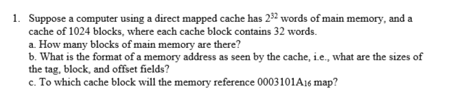 Solved Suppose a computer using a direct mapped cache has | Chegg.com