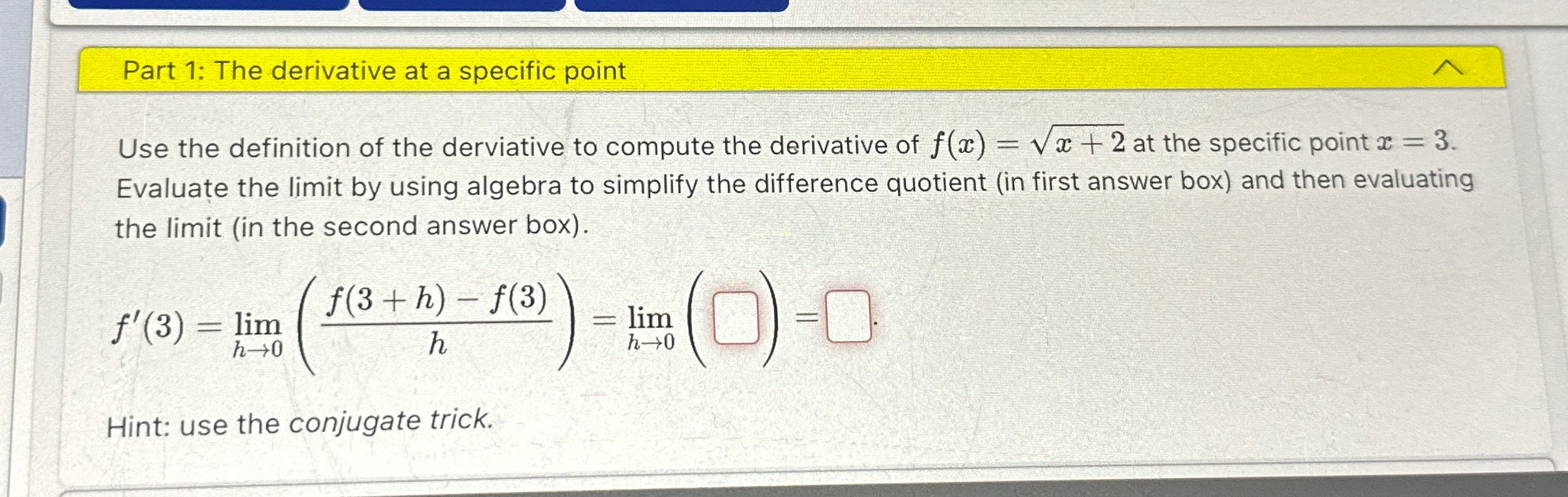 Solved Part 1: The derivative at a specific pointUse the | Chegg.com