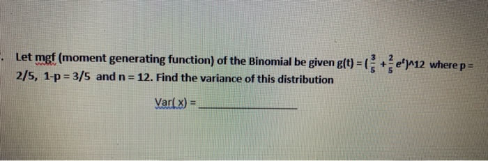 Solved F Let Mgf Moment Generating Function Of The