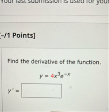 Solved -/1 ﻿Points]Find the derivative of the | Chegg.com