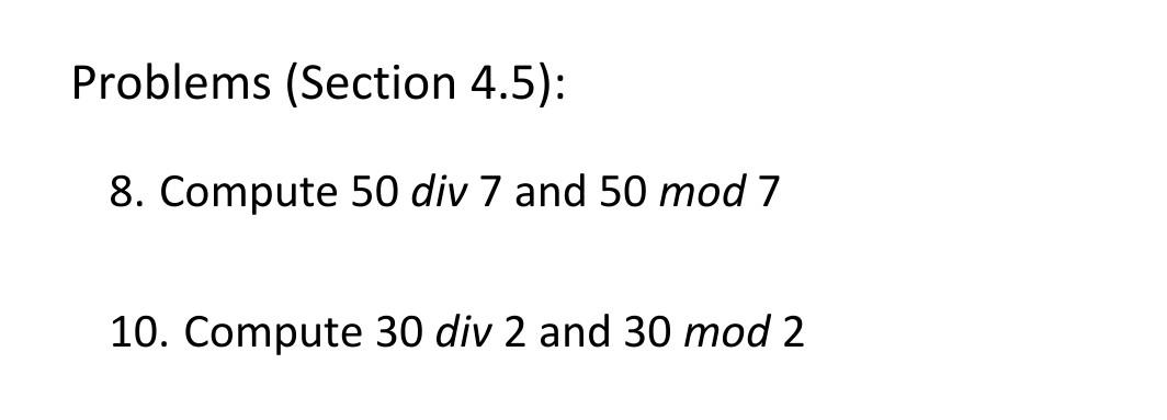 Solved Problems (Section 4.5): 8. Compute 50 div 7 and | Chegg.com