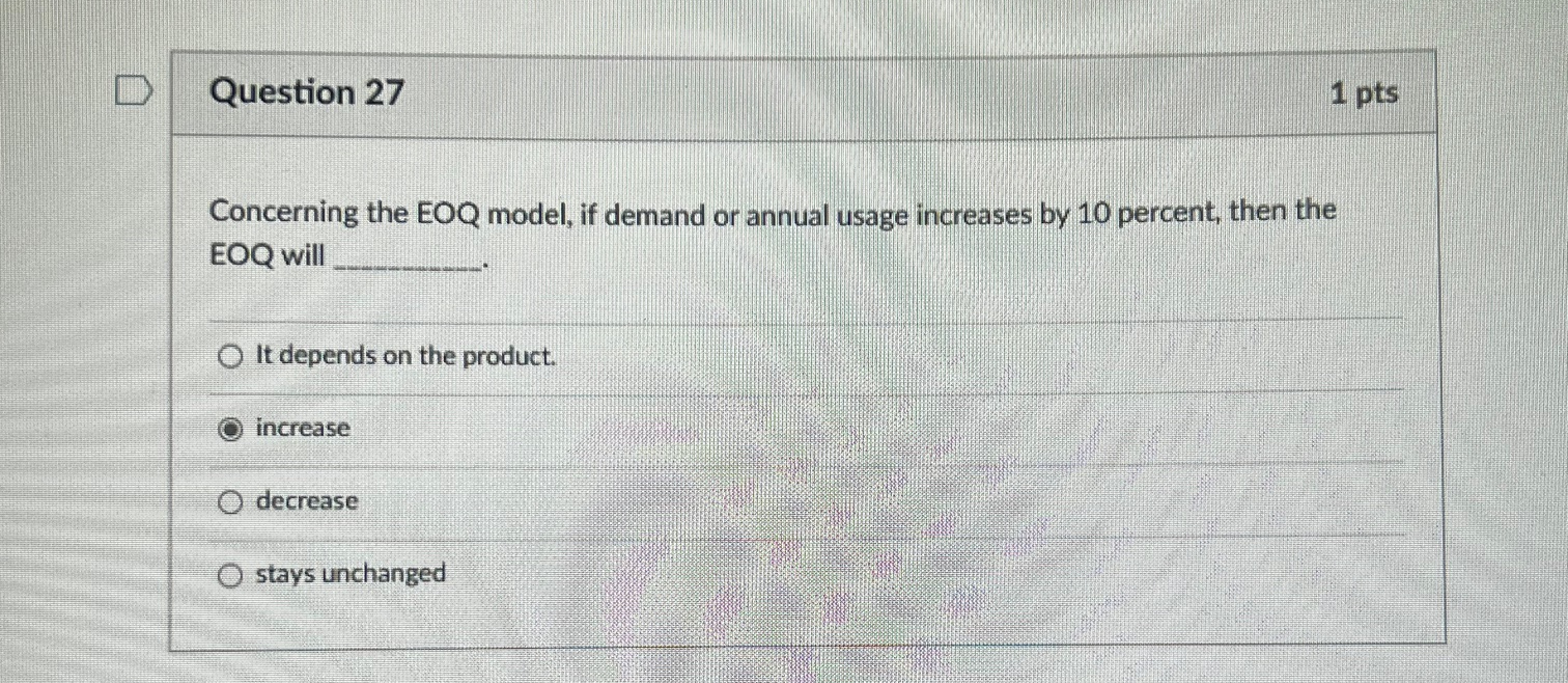 Solved Question 27Concerning the EOQ model, if demand or | Chegg.com