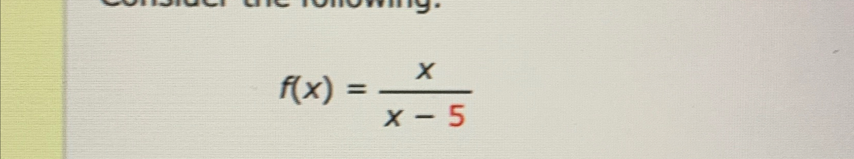 Solved f(x)=xx-5 ﻿Find the first and second derivative | Chegg.com