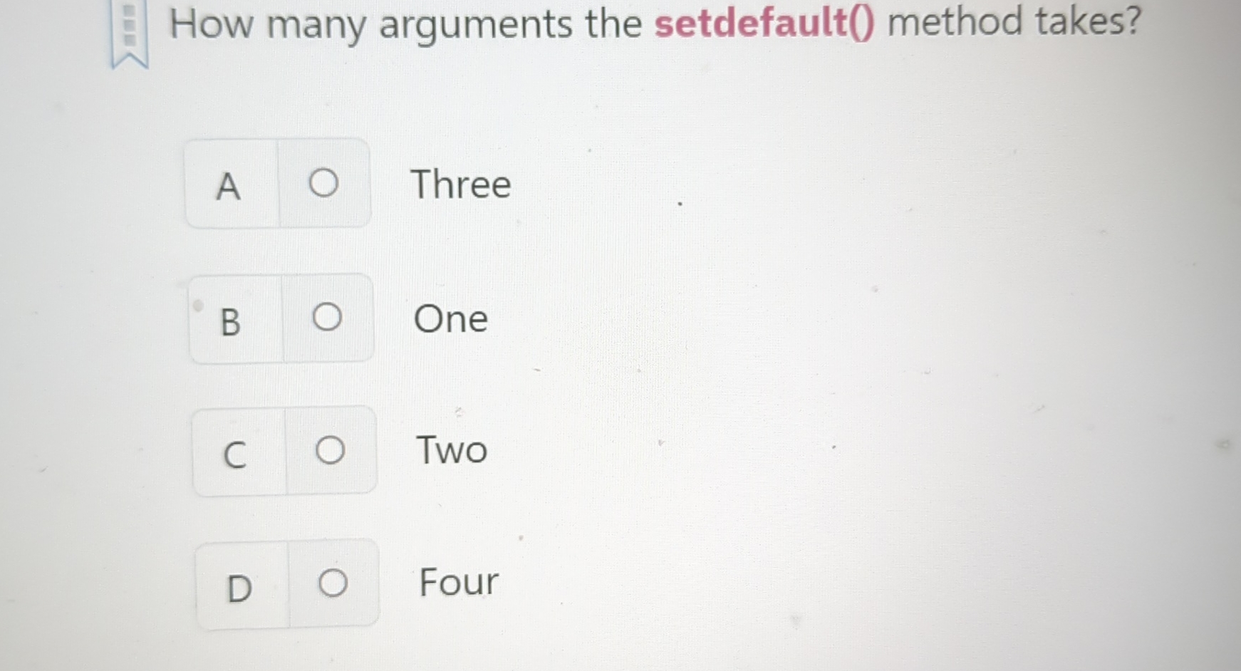 Solved How many arguments the setdefault() ﻿method | Chegg.com