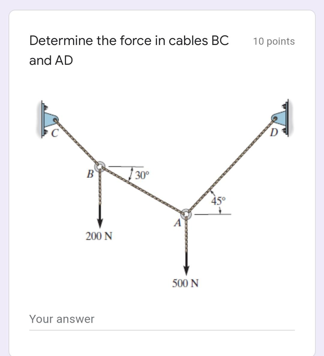 Solved Determine the force in cables BC 10 points and AD D B | Chegg.com
