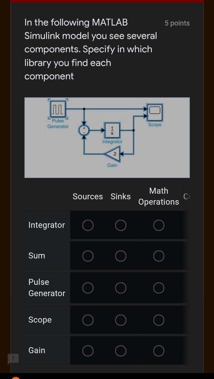 Solved 5 points In the following MATLAB Simulink model you | Chegg.com