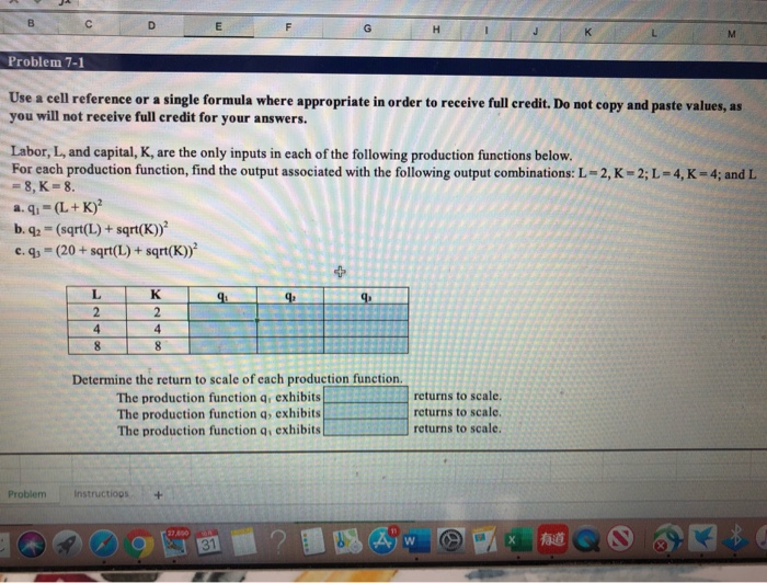Solved Problem 7-1 Use a cell reference or a single formula | Chegg.com