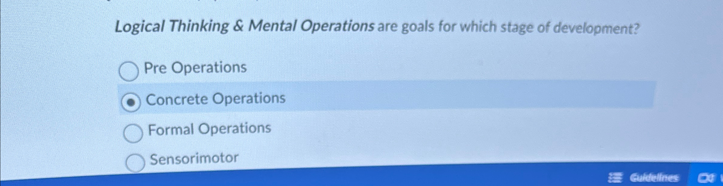 Solved Logical Thinking & Mental Operations are goals for | Chegg.com