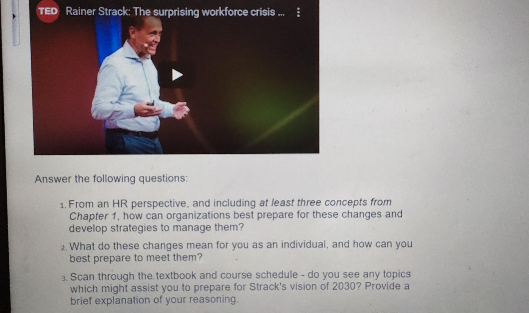 Solved TED Rainer Strack: The surprising workforce crisis | Chegg.com