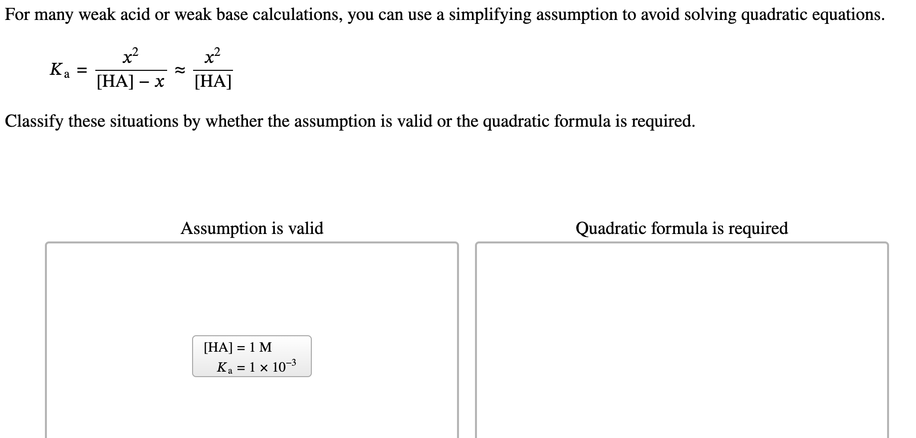 Solved For many weak acid or ﻿weak base calculations, you | Chegg.com