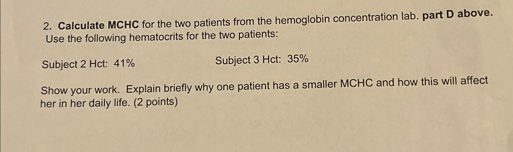 Solved Calculate MCHC ﻿for the two patients from the | Chegg.com