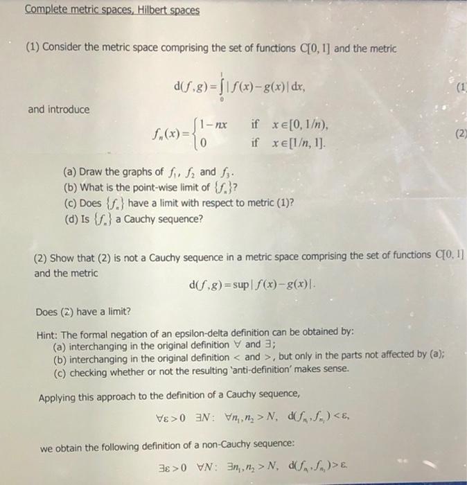 Solved Complete metric spaces, Hilbert spaces (1) Consider | Chegg.com