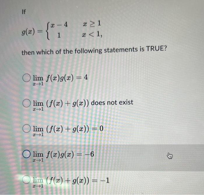 Solved g(x)={x−41x≥1x