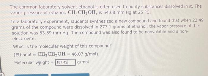 Solved The common laboratory solvent ethanol is often used | Chegg.com