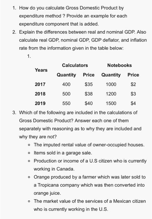 Solved 1. How do you calculate Gross Domestic Product by | Chegg.com
