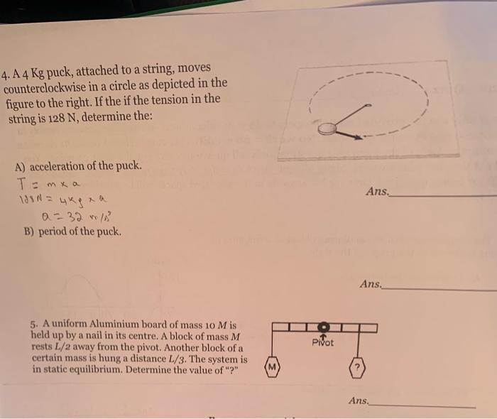 4. A 4Kg puck, attached to a string, moves | Chegg.com