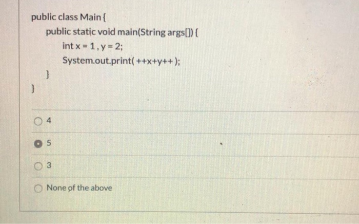 Solved public class Main { public static void main(String | Chegg.com