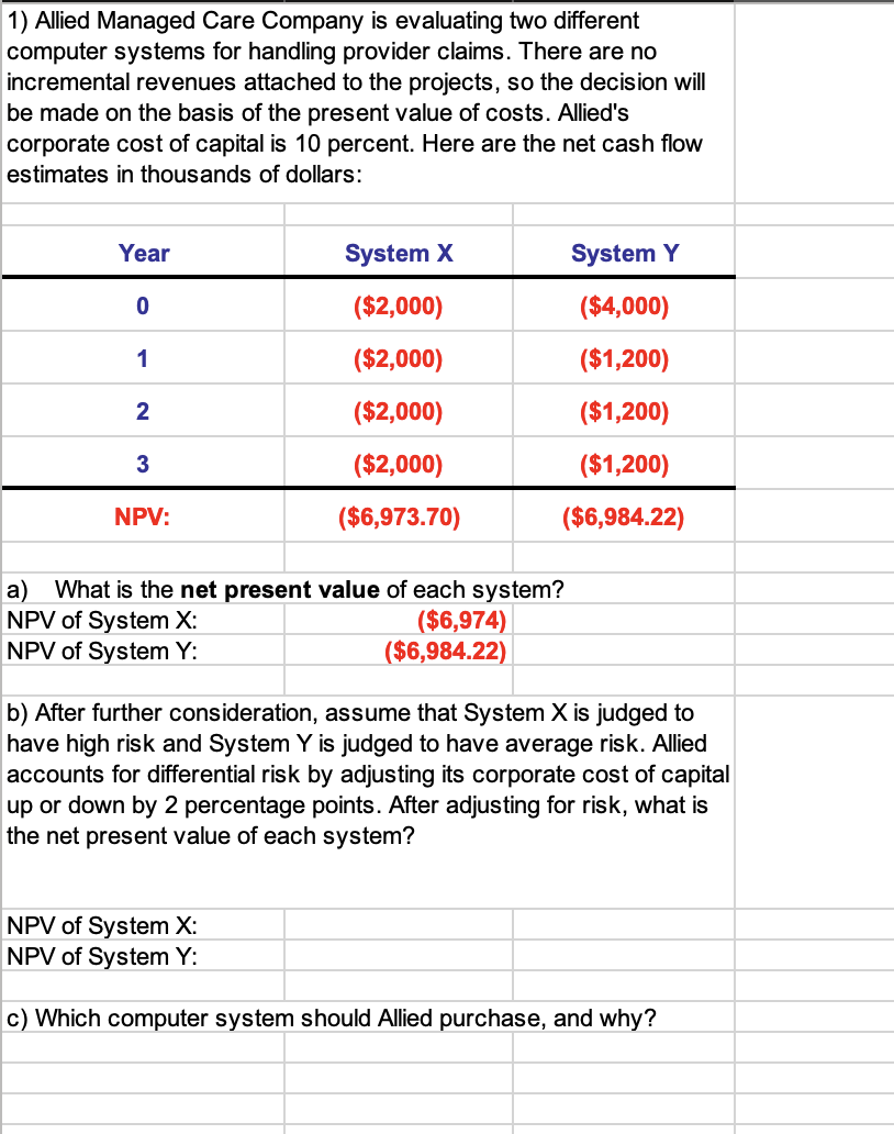 Solved Allied Managed Care Company is evaluating two | Chegg.com