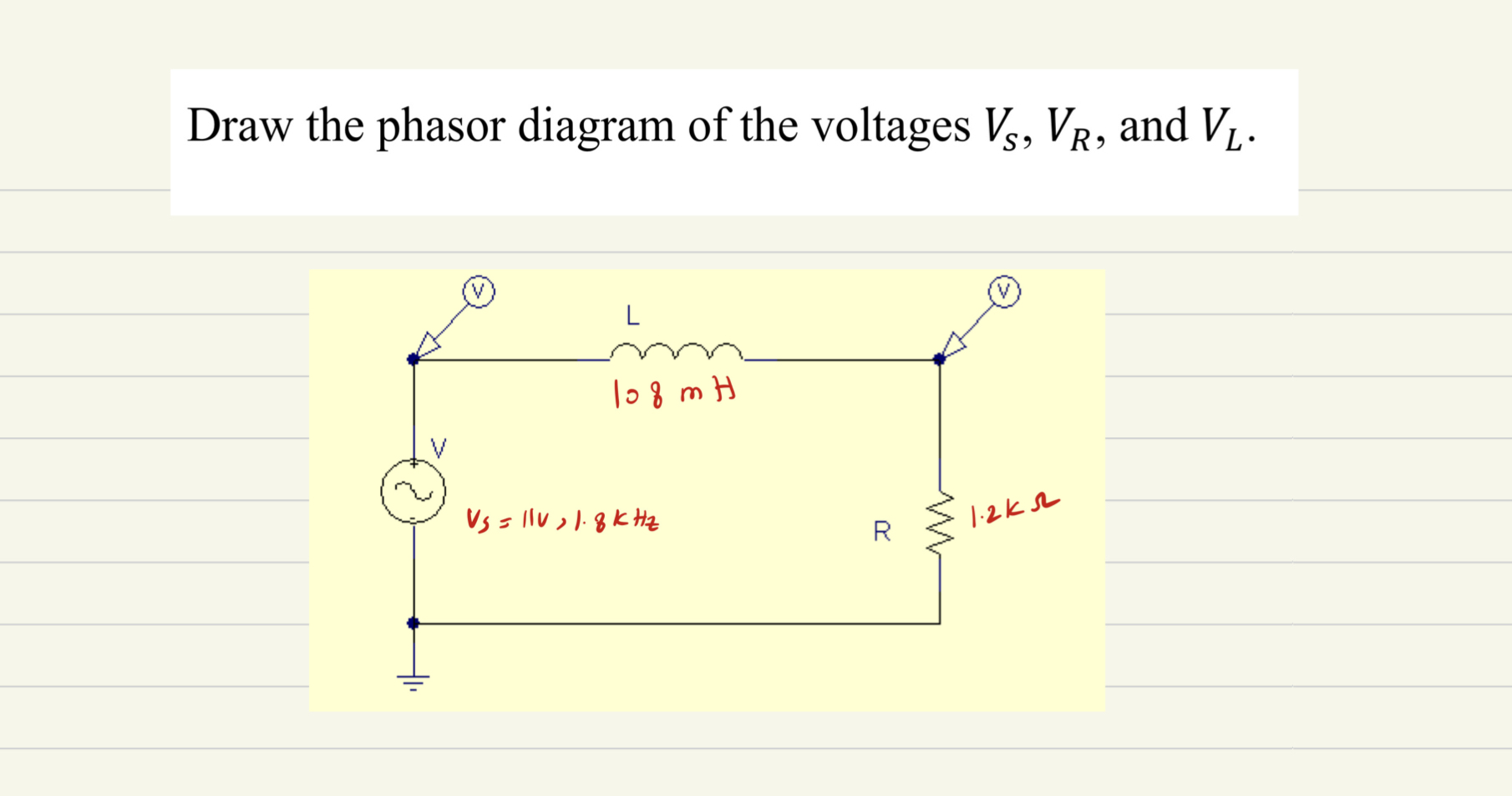 Solved Draw the phasor diagram of the voltages VS,VR, ﻿and | Chegg.com
