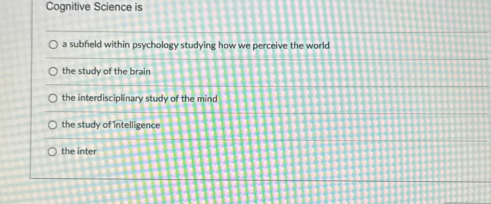 Solved Cognitive Science isa subfield within psychology | Chegg.com