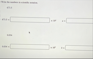 Solved Write the numbers in scientific | Chegg.com