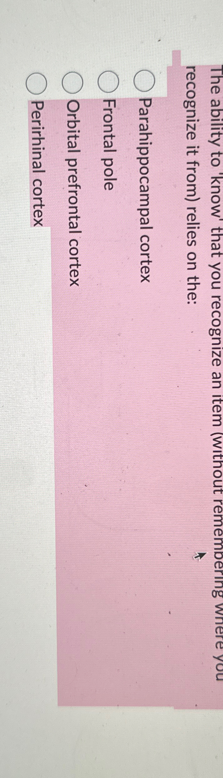 Solved The ability to 'know' that you recognize an item | Chegg.com