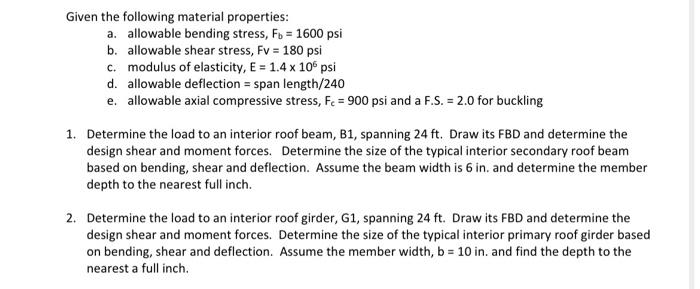 Solved • Develop gravity forces and follow the load path to | Chegg.com