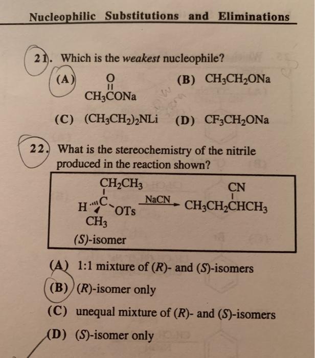 Solved 21. Why is A a weak nucleophile?22. How is it R | Chegg.com