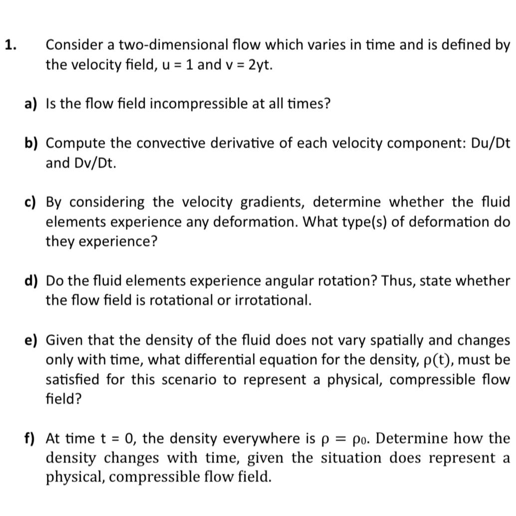 Solved Consider a two-dimensional flow which varies in time | Chegg.com