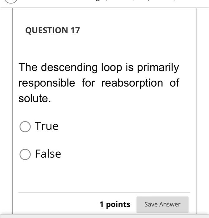 Solved The descending loop is primarily responsible for | Chegg.com
