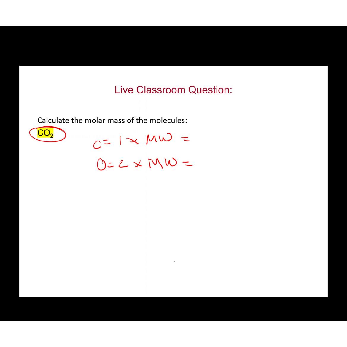Solved Live Classroom Question:Calculate the molar mass of | Chegg.com