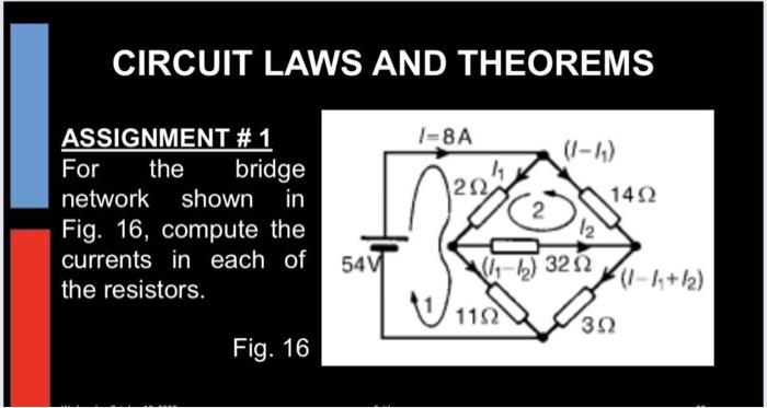 Solved CIRCUIT LAWS AND THEOREMS ASSIGNMENT \# 1 For the | Chegg.com