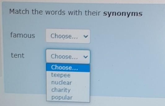 Solved Match the words with their synonyms famous tent | Chegg.com