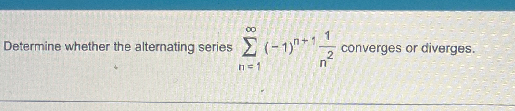 Solved Determine whether the alternating series | Chegg.com