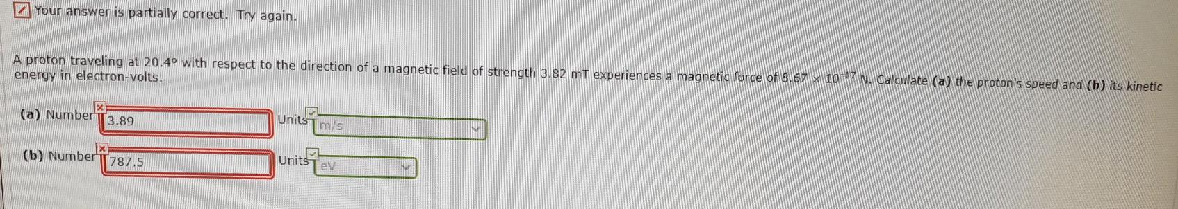 Solved Your Answer Is Partially Correct Try Again A Proton