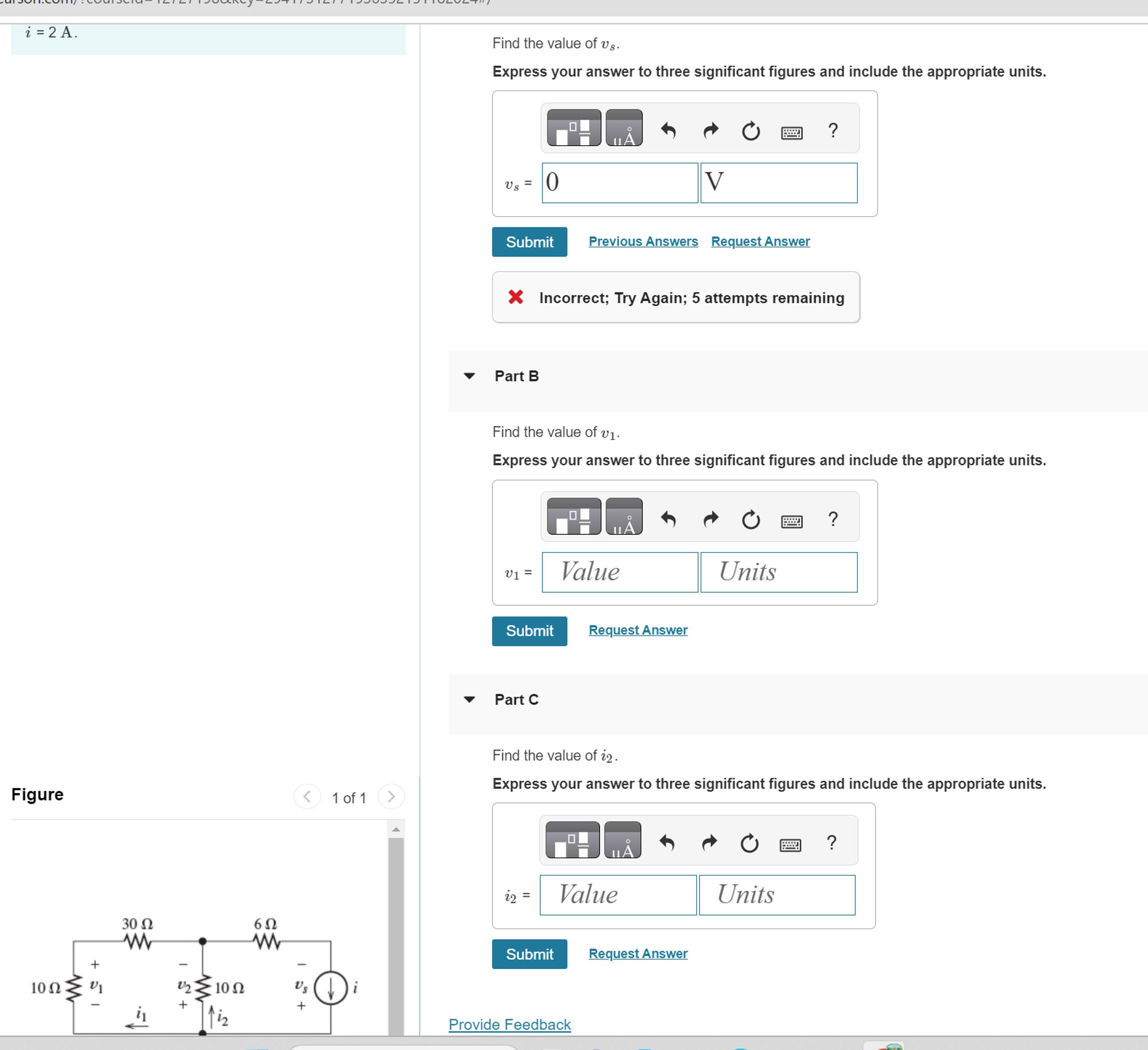 Solved i=2 ﻿A.vs=Previous AnswersRequest AnswerIncorrect; | Chegg.com