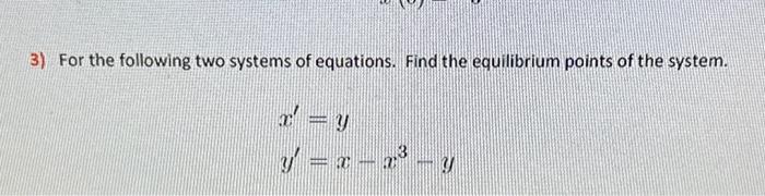 Solved For the following two systems of equations. Find the | Chegg.com