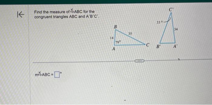Solved find the measure of ABC for the congruent triangles | Chegg.com