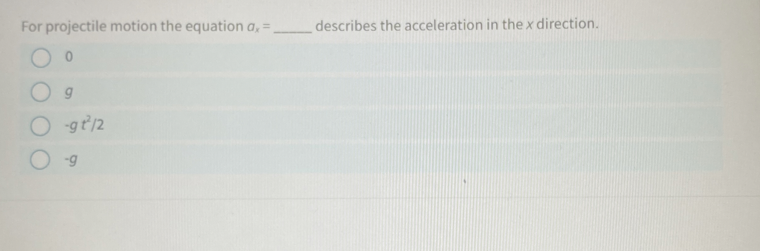 Solved For projectile motion the equation ax=describes the | Chegg.com