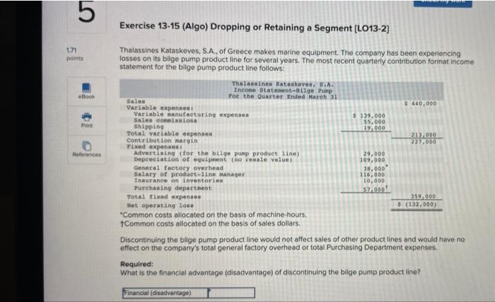 Solved 5 Exercise 13-15 (Algo) Dropping or Retaining a | Chegg.com
