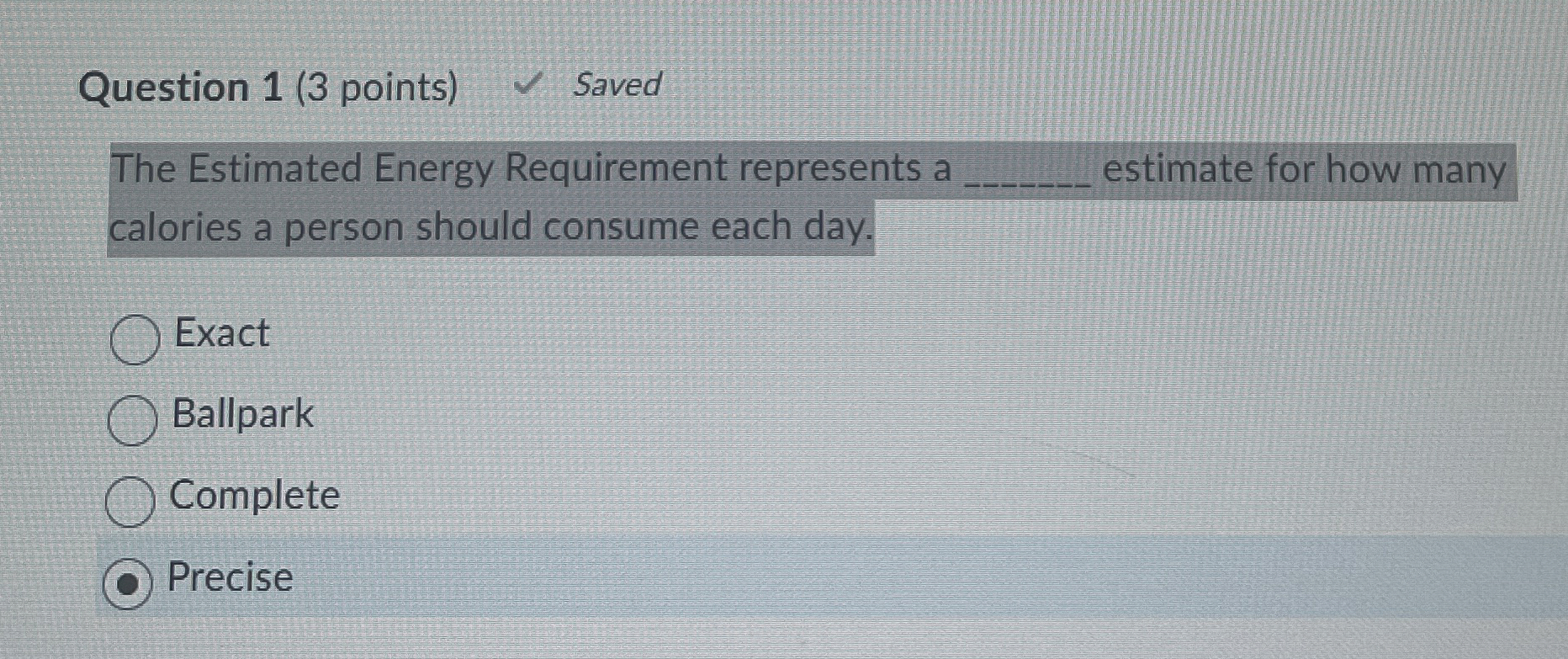 Solved Question 1 (3 ﻿points) ﻿SavedThe Estimated Energy | Chegg.com